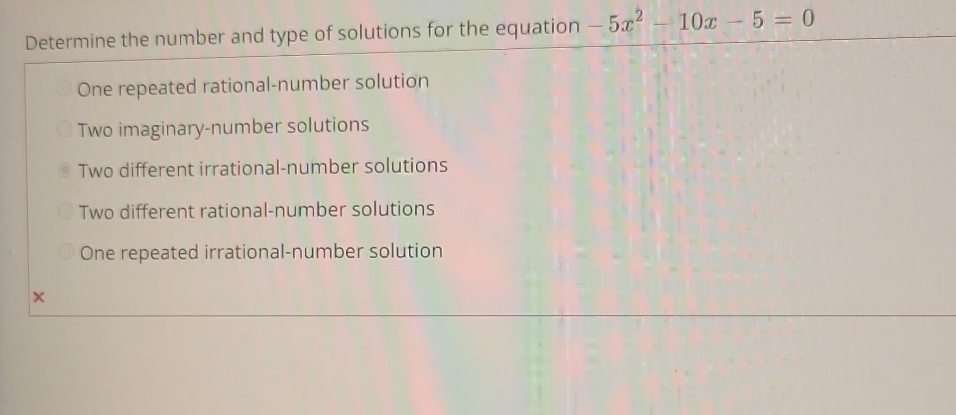 Solved Determine the number and type of solutions for the | Chegg.com