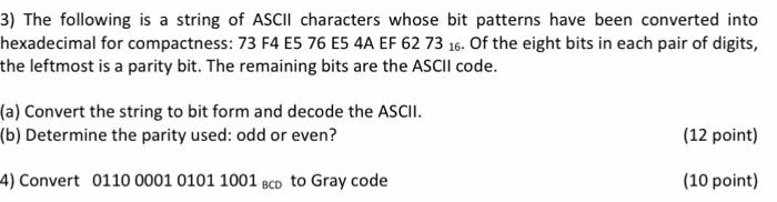 Solved 3) The following is a string of ASCII characters | Chegg.com