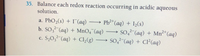 Solved 35. Balance each redox reaction occurring in acidic | Chegg.com