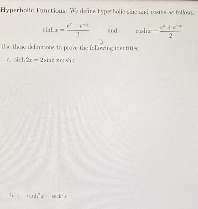 Solved Hyperbolic Functions We Define Hyperbolic Sine And