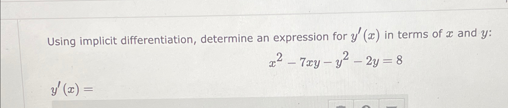 Solved Using implicit differentiation, determine an | Chegg.com