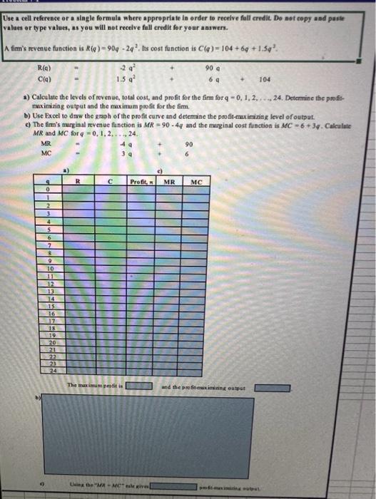 Solved Use a cell reference or a single formula where | Chegg.com