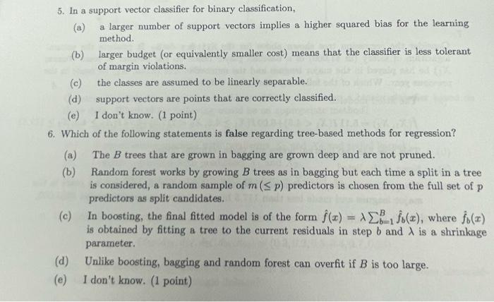 Solved 5 In A Support Vector Classifier For Binary