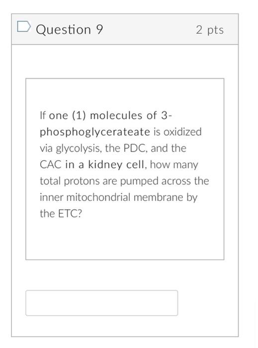 Solved Question 9 2 pts If one (1) molecules of 3 | Chegg.com