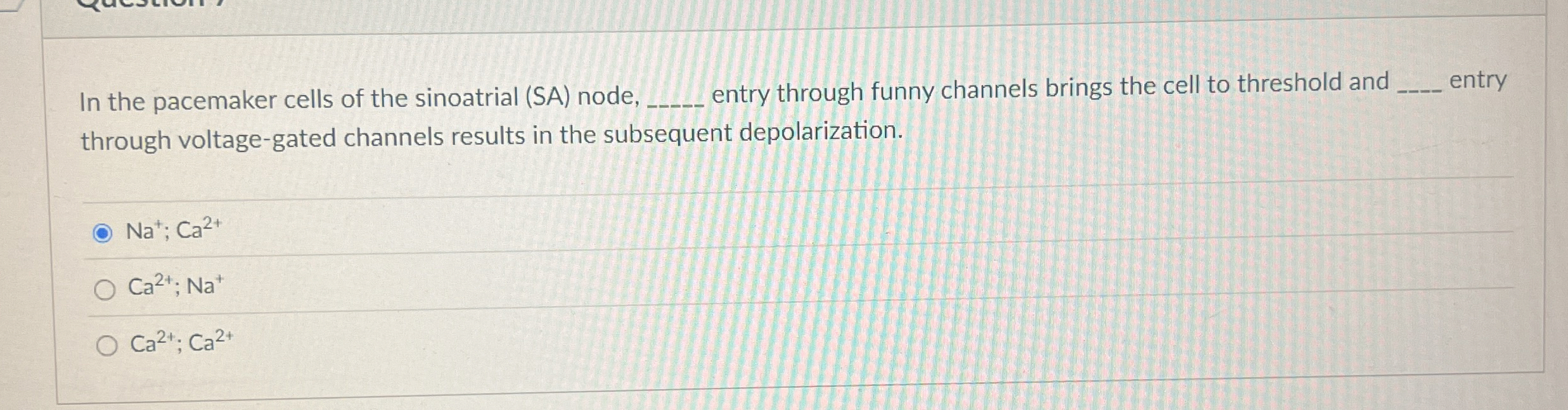 Solved In the pacemaker cells of the sinoatrial (SA) ﻿node, | Chegg.com
