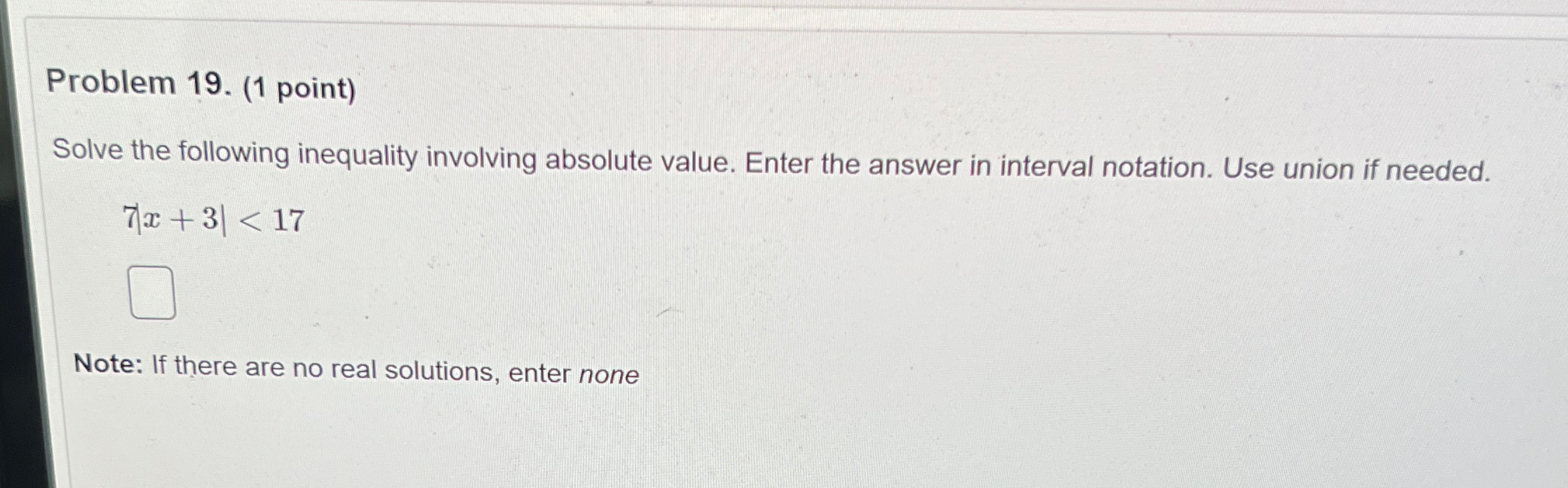 Solved Problem 19. (1 ﻿point)Solve the following inequality | Chegg.com