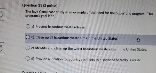 Solved Question 13 (2 points) The love Canal case study is | Chegg.com