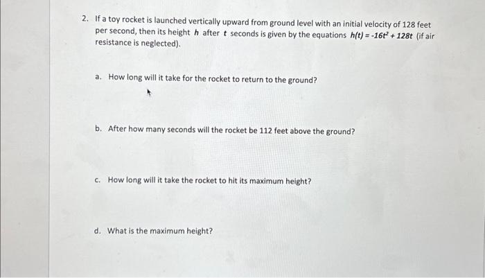 Solved 2. If a toy rocket is launched vertically upward from | Chegg.com