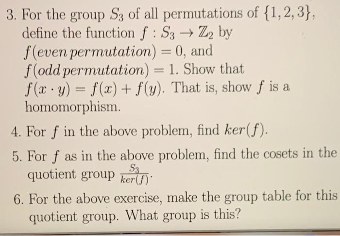 Solved = = 3. For the group S3 of all permutations of | Chegg.com