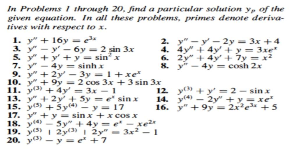 Solved In Problems 1 through 20, find a particular solution | Chegg.com