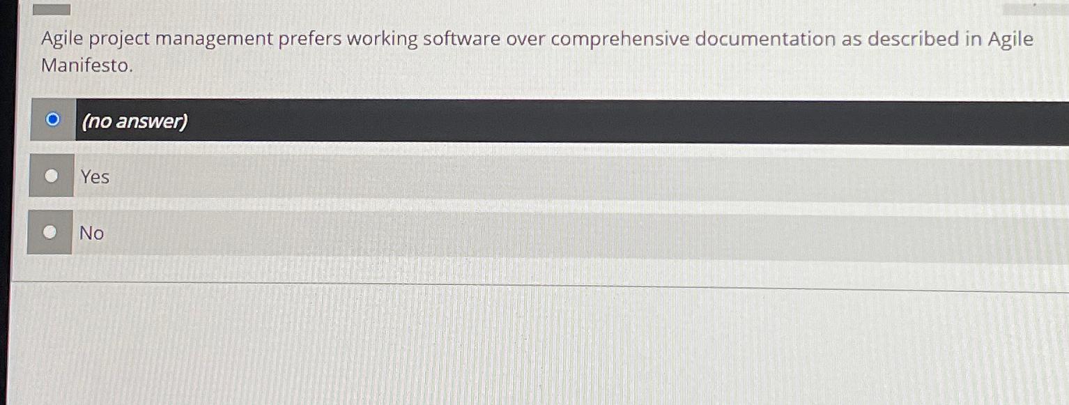 Solved Agile project management prefers working software | Chegg.com
