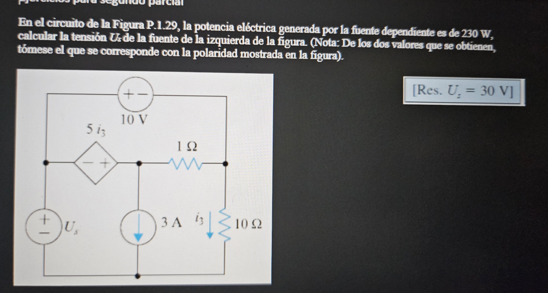 Solved En el circuito de la Figura P.1.29, ﻿la potencia | Chegg.com