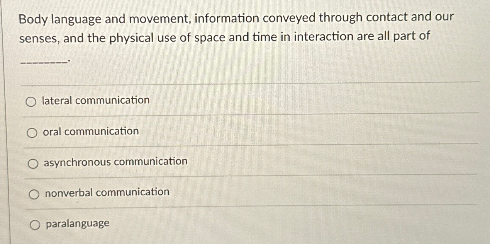 Solved Body language and movement, information conveyed | Chegg.com