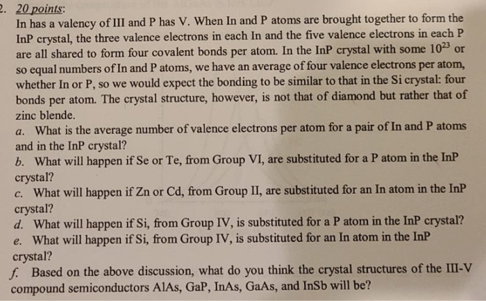Solved 2. 20 points: In has a valency of III and P has V. | Chegg.com
