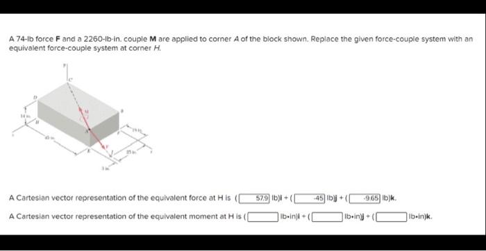 Solved A 74-lb force F and a 2260-lb-in couple M are applied | Chegg.com