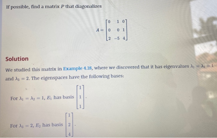 Solved If possible, find a matrix P that diagonalizes To 101 | Chegg.com