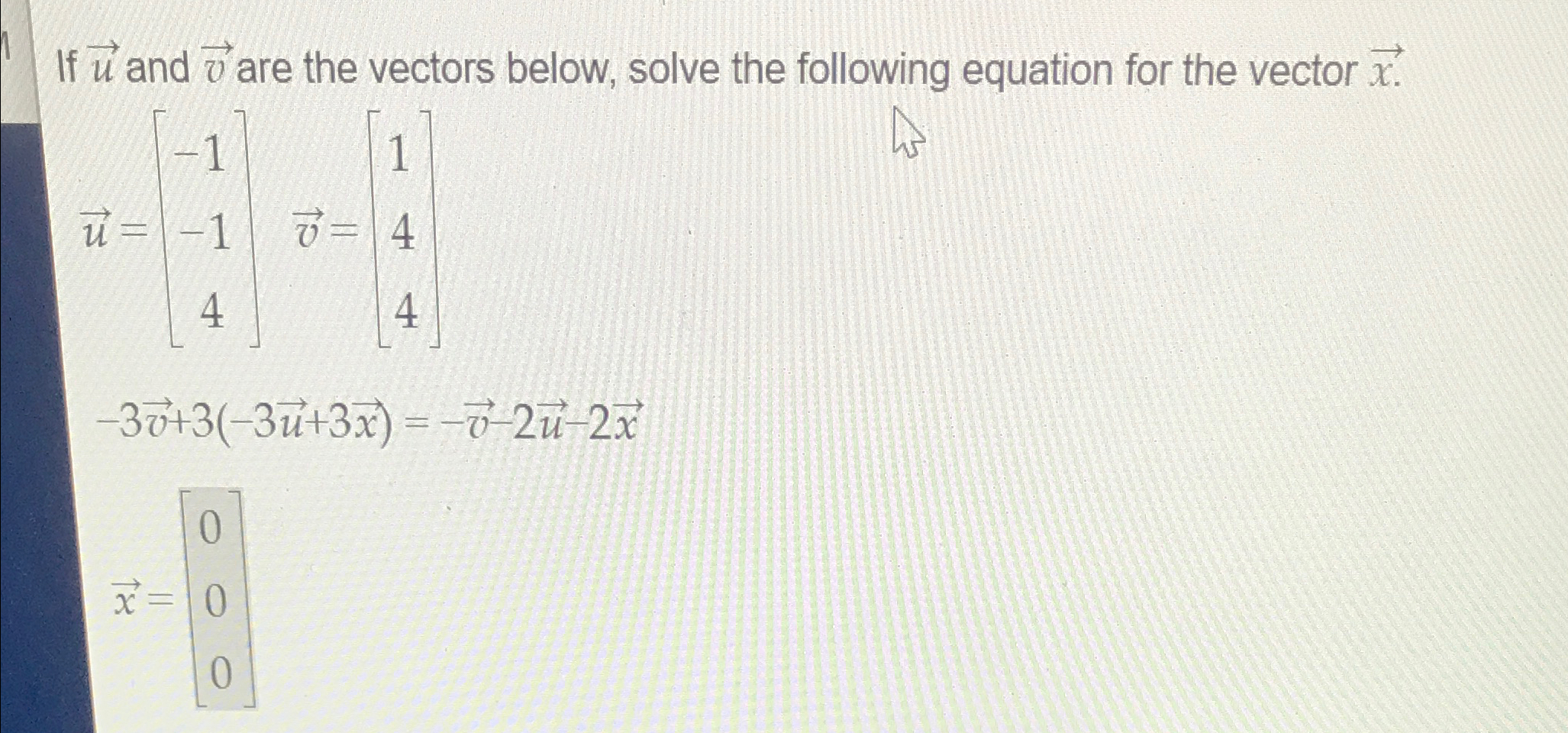 Solved If vec(u) ﻿and vec(v) ﻿are the vectors below, solve | Chegg.com