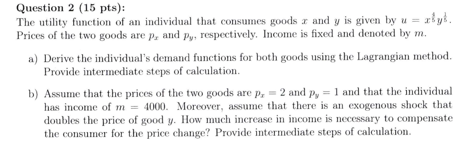 Solved Question 2 (15 ﻿pts):The utility function of an | Chegg.com