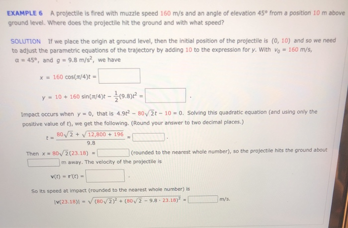 Solved EXAMPLE 6 A projectile is fired with muzzle speed 160 | Chegg.com