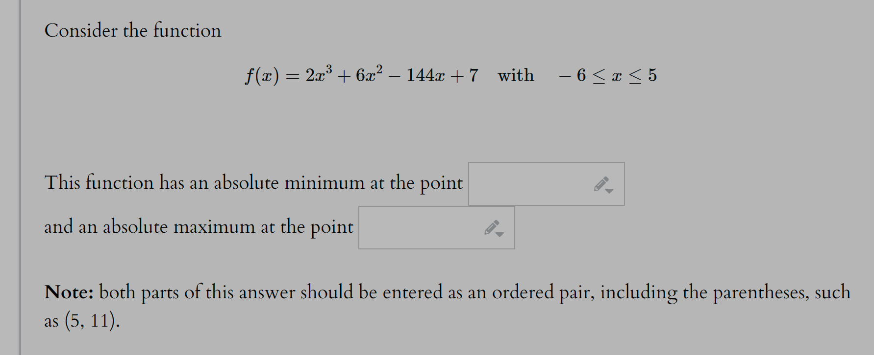 Solved Consider the functionf(x)=2x3+6x2-144x+7 ﻿with | Chegg.com