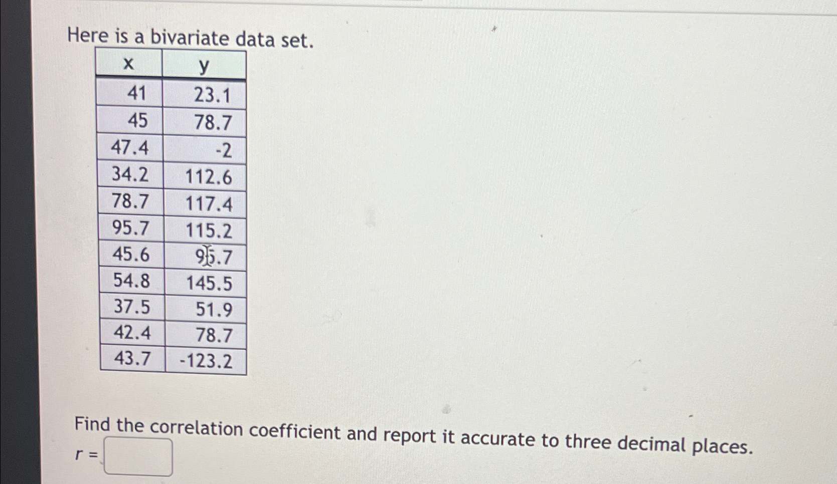 Solved Here is a bivariate data set.\table[[x,y | Chegg.com