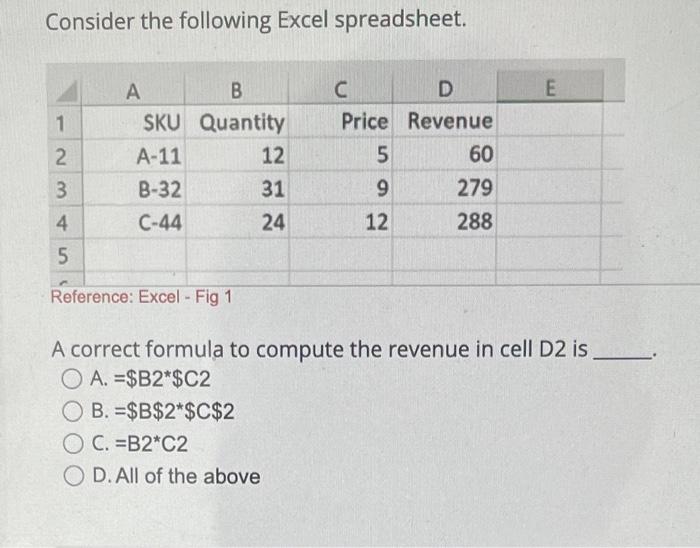 Consider the following Excel spreadsheet. Reference: | Chegg.com