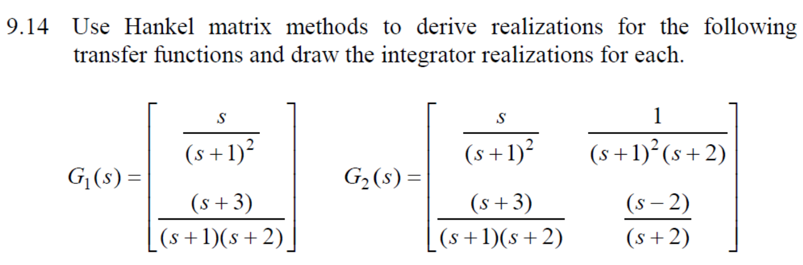Solved 9.14 ﻿Use Hankel matrix methods to ﻿derive | Chegg.com