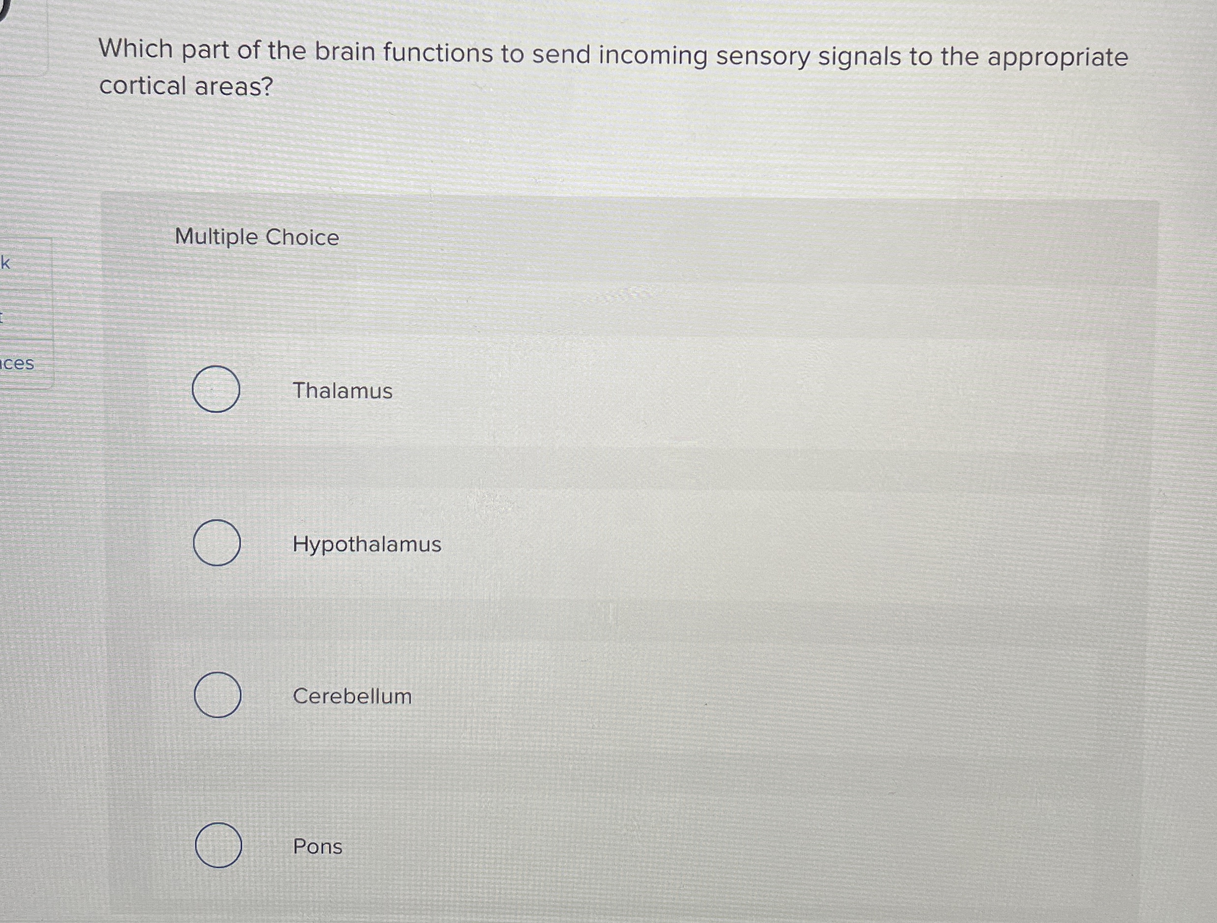 Solved Which part of the brain functions to send incoming | Chegg.com