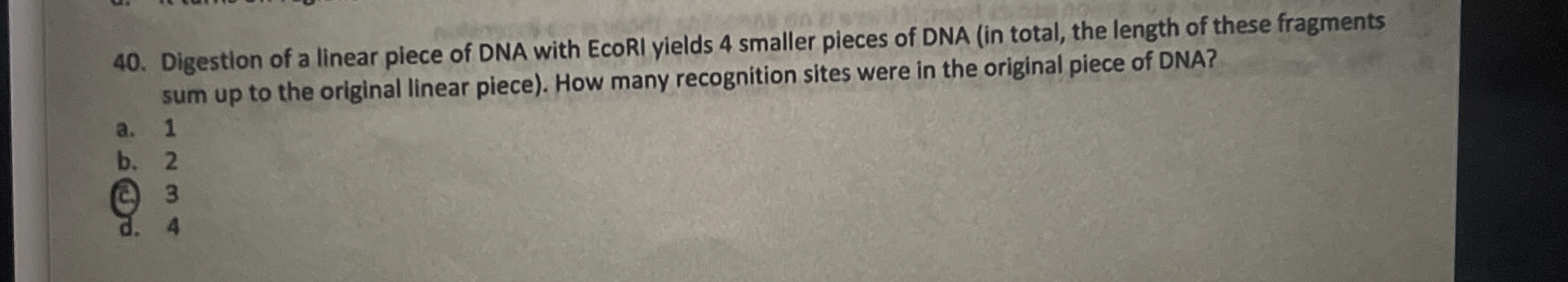 Solved Digestion of a linear piece of DNA with EcoRI yields | Chegg.com