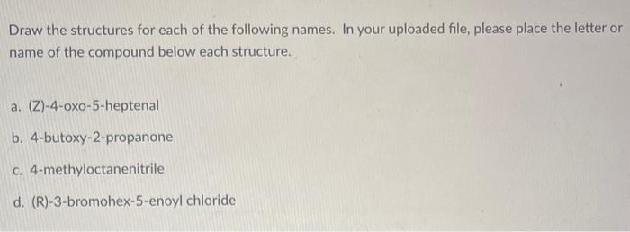 Solved Draw the structures for each of the following names. | Chegg.com