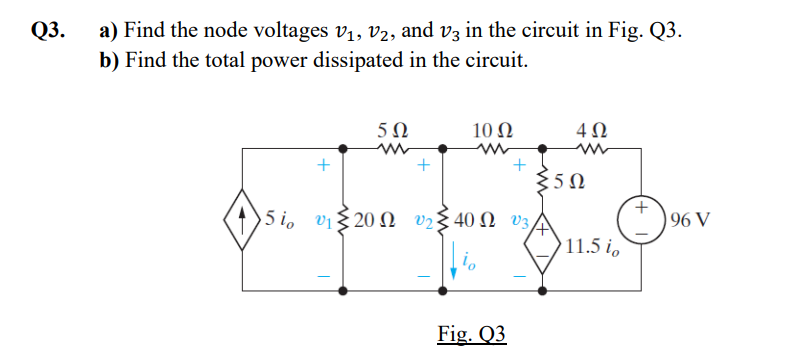 Solved Q3. av1,v2, ﻿and v3 in ﻿the circuit in ﻿Fig. Q3.b | Chegg.com