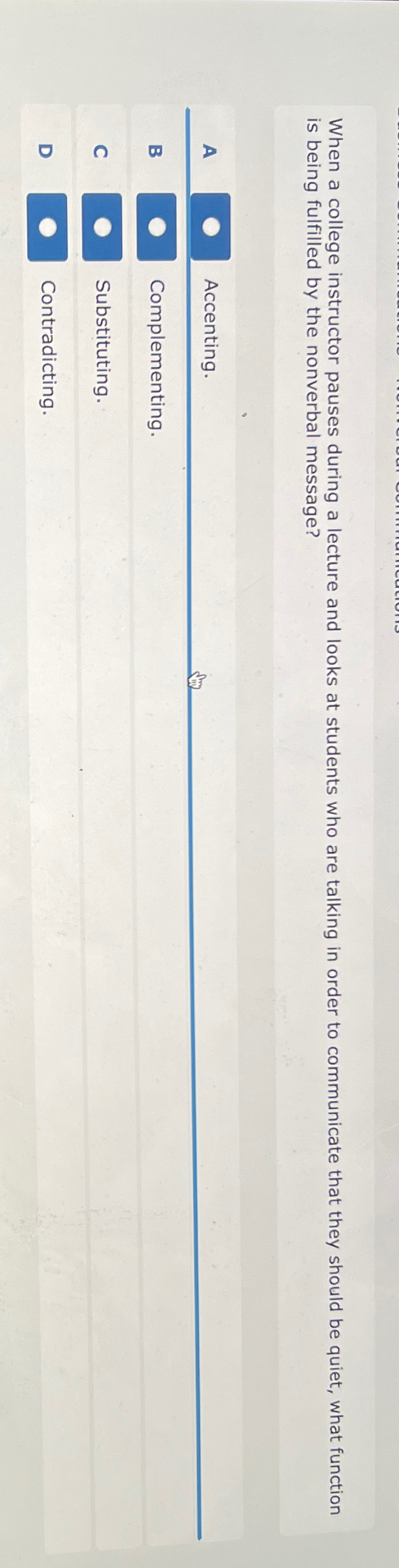 Solved When a college instructor pauses during a lecture and | Chegg.com