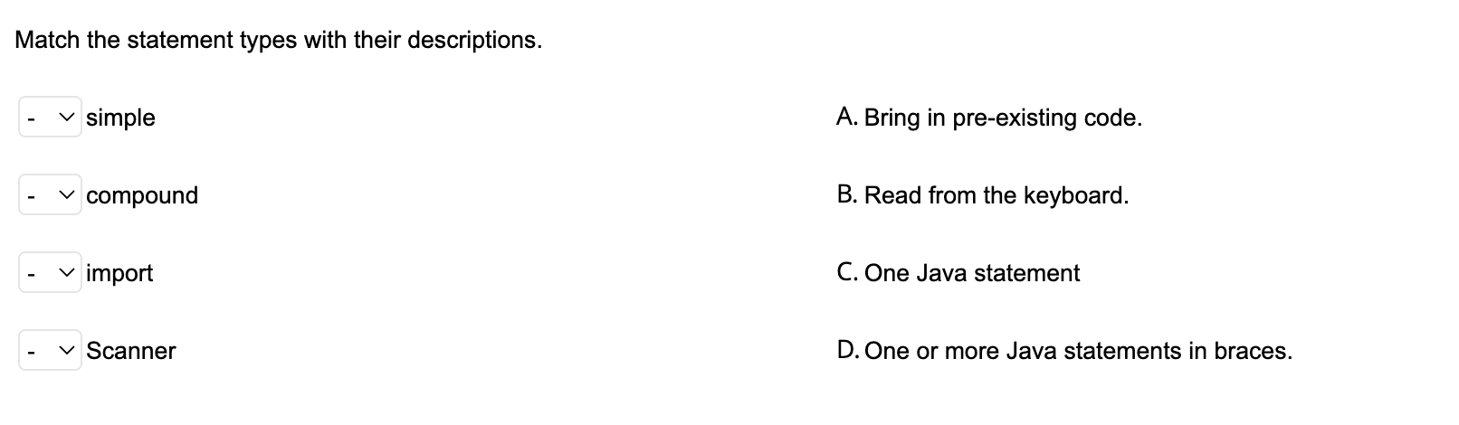 Solved Match the statement types with their | Chegg.com