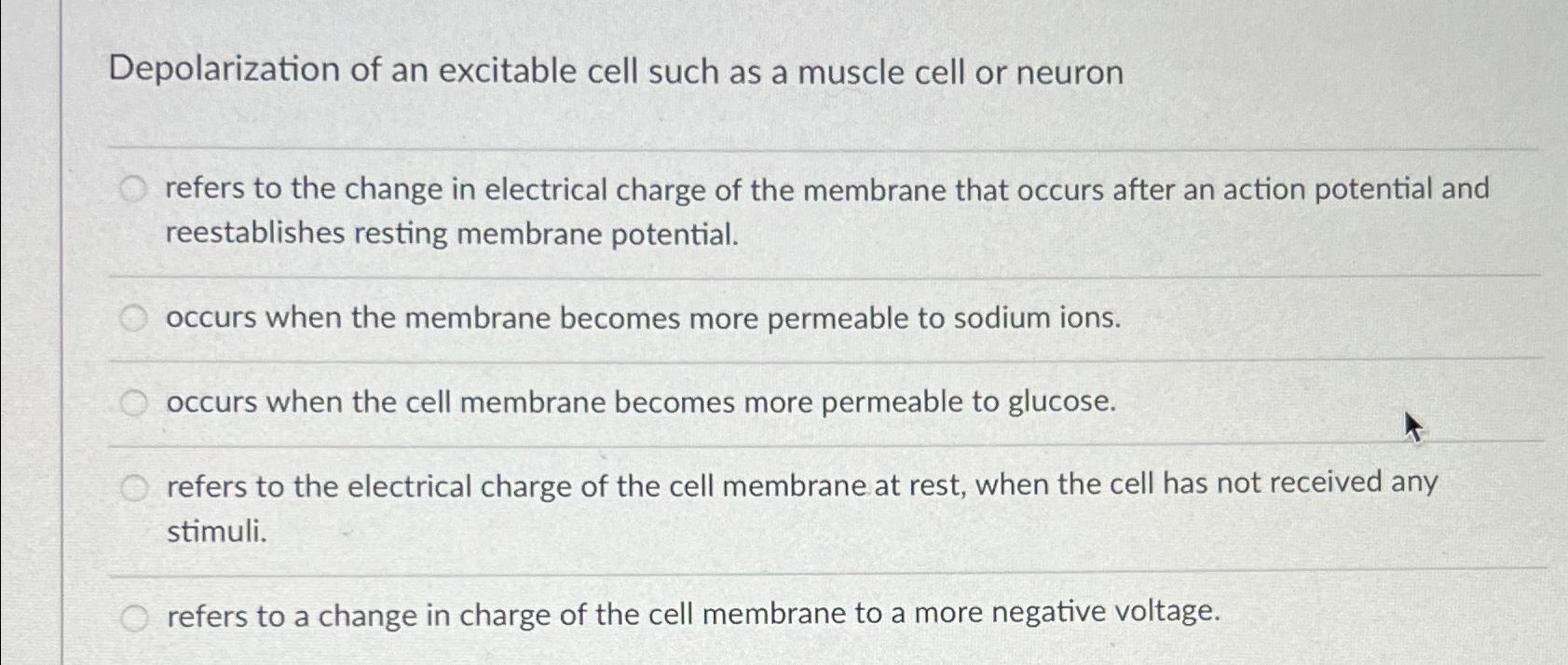 Solved Depolarization of an excitable cell such as a muscle | Chegg.com