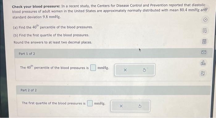 Solved Check your blood pressure: In a recent study, the | Chegg.com