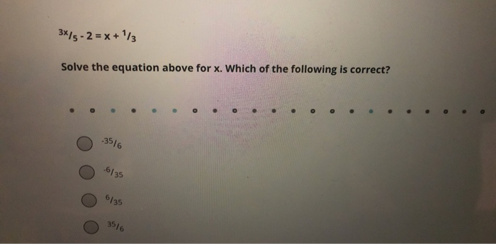 Solved 3x 5 2 X 1 3 Solve The Equation Above For X Chegg solved-3x-5-2-x-1-3-solve-the-equation-above-for-x-chegg