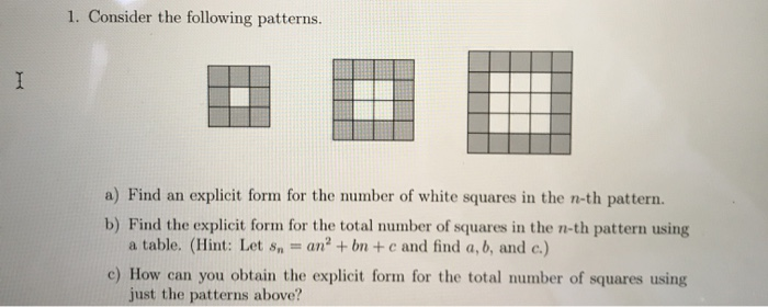Solved 1. Consider the following patterns. a) Find an | Chegg.com