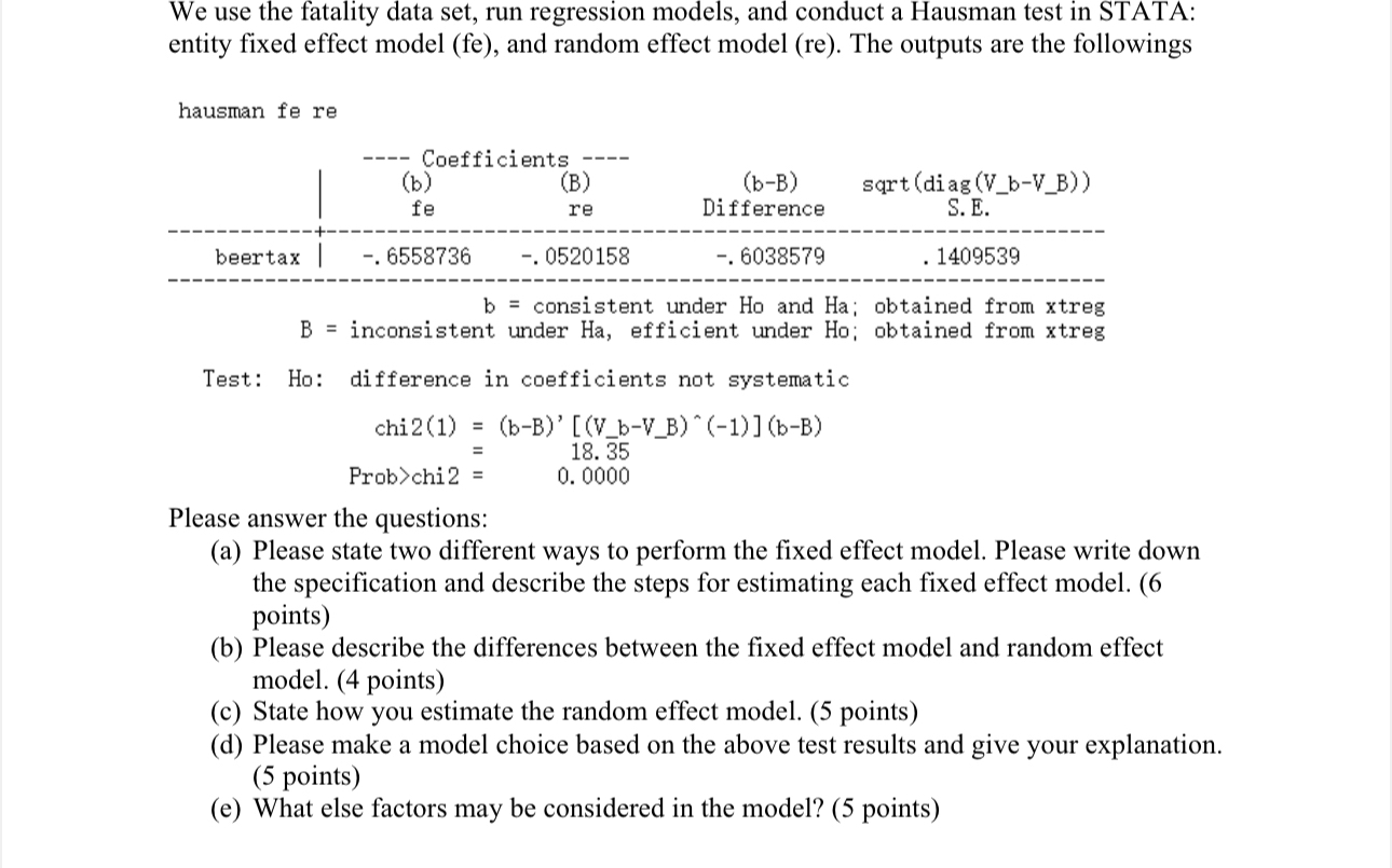 Solved We use the fatality data set, run regression models, | Chegg.com