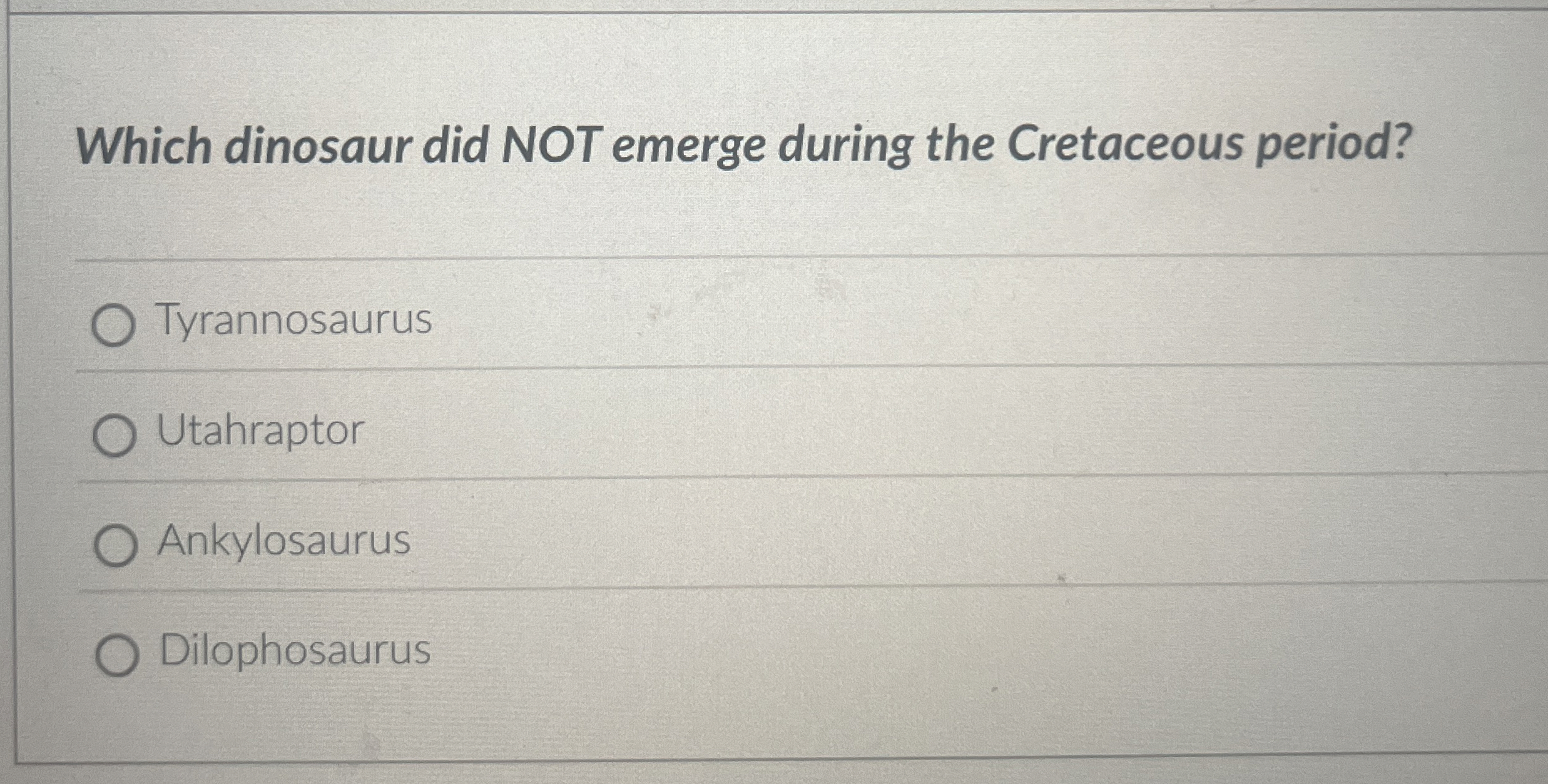 Solved Which dinosaur did NOT emerge during the Cretaceous | Chegg.com