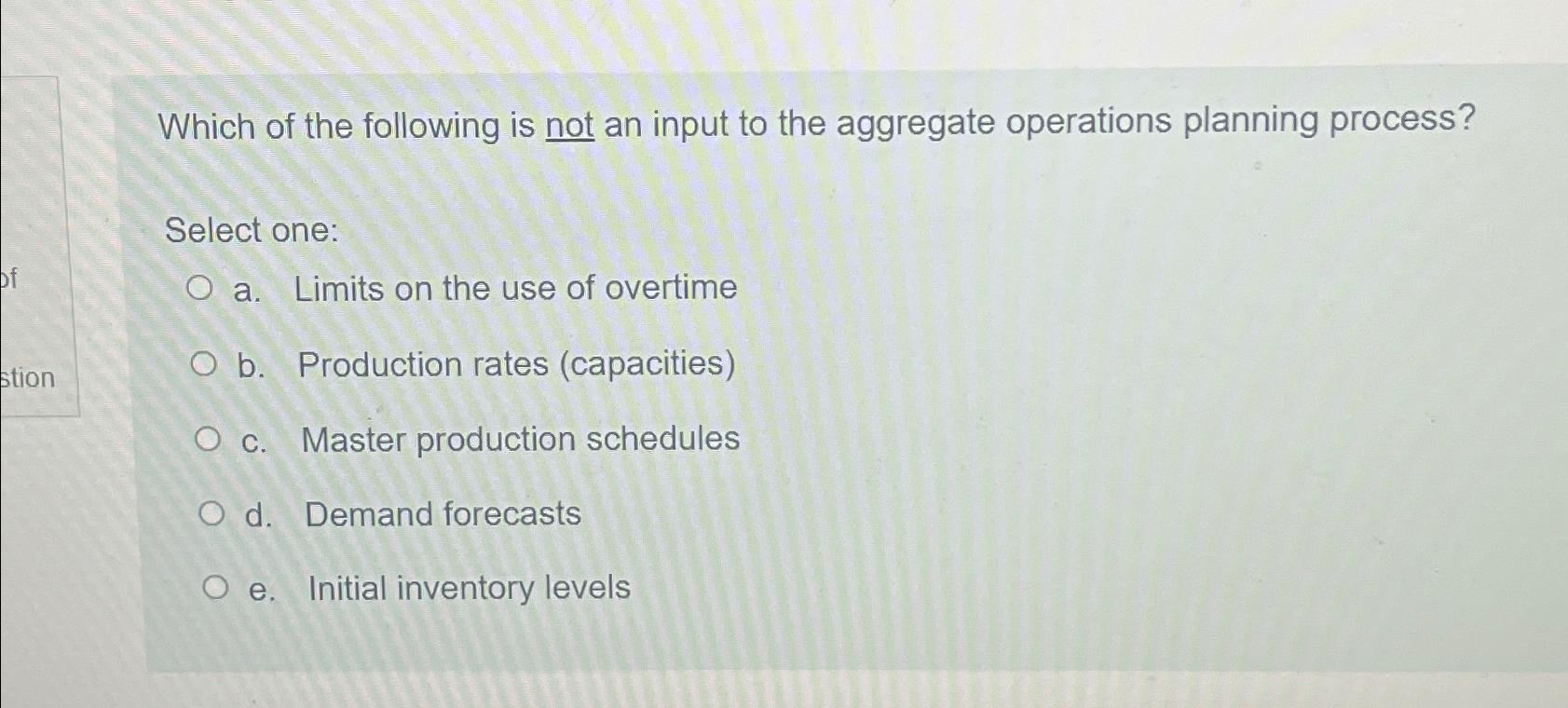 Solved Which of the following is not an input to the | Chegg.com