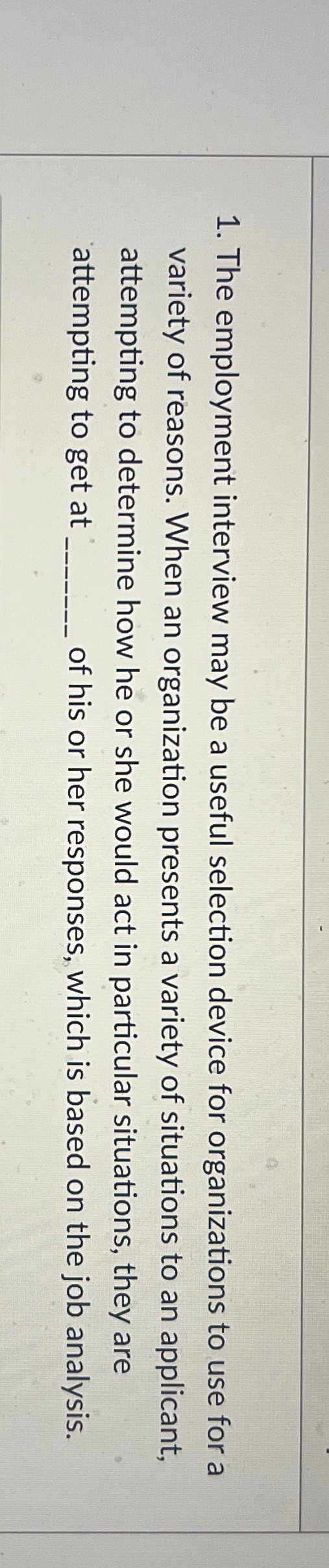 Solved The employment interview may be a useful selection | Chegg.com