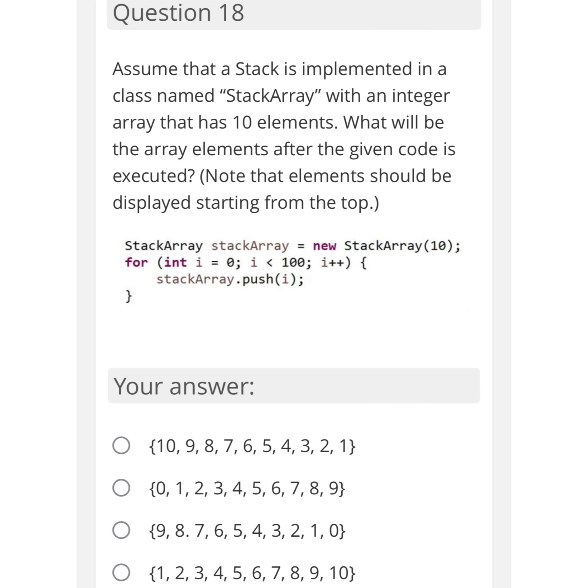 Solved Question 18Assume that a Stack is implemented in a | Chegg.com