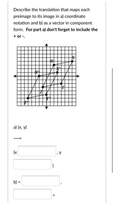 Solved Describe the translation that maps each preimage to | Chegg.com