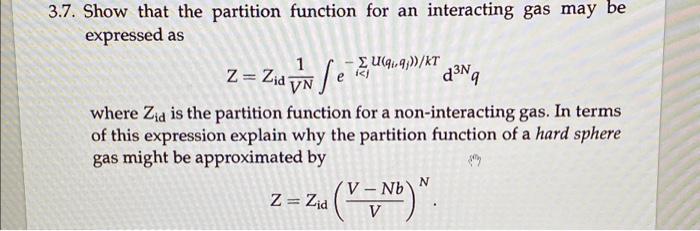 Solved 3.7. Show that the partition function for an | Chegg.com