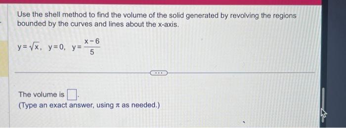 Solved Use the shell method to find the volume of the solid | Chegg.com