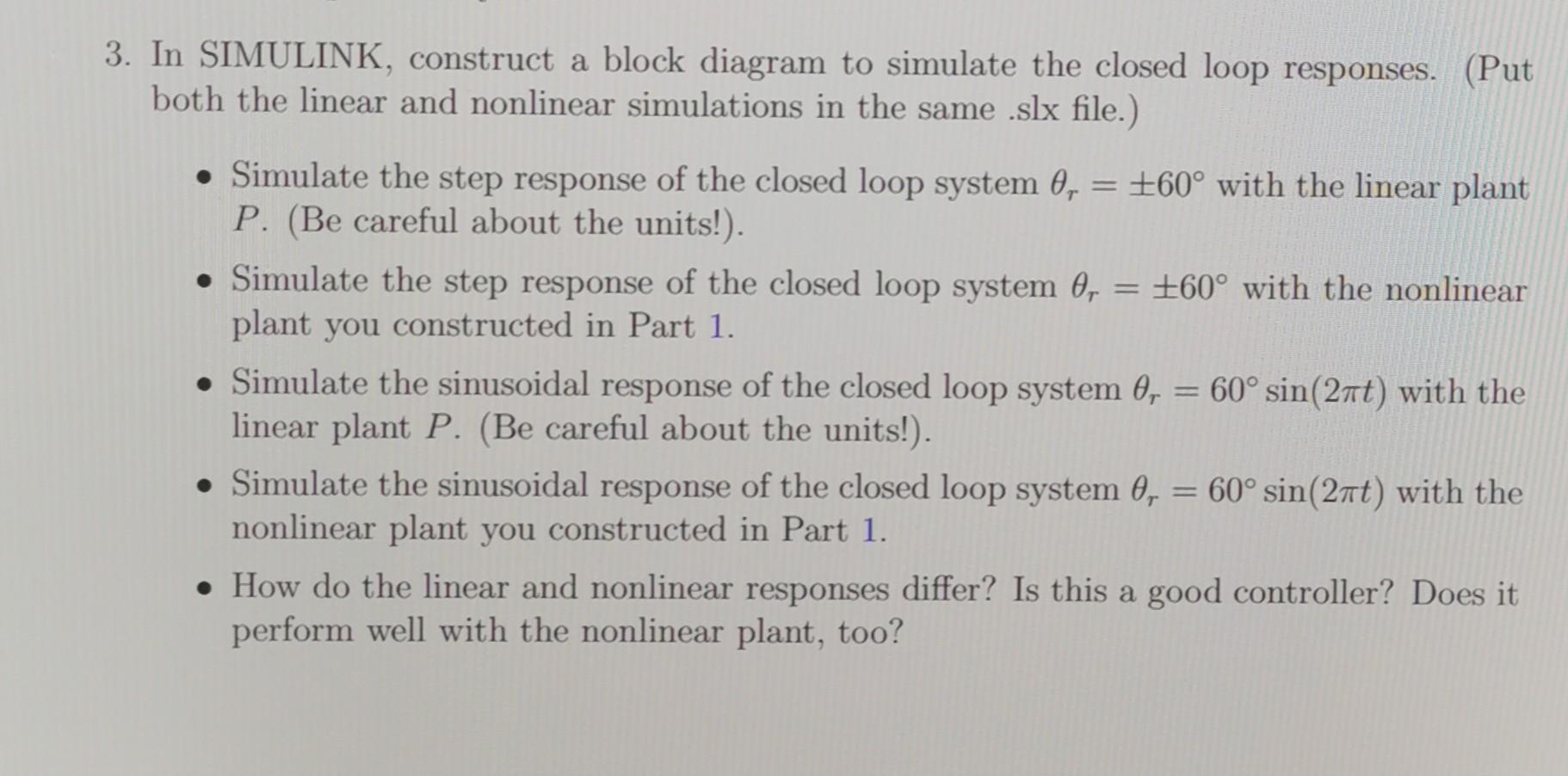 Solved 3. In SIMULINK, construct a block diagram to simulate | Chegg.com