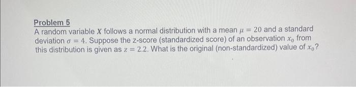 Solved Problem 5 A random variable X follows a normal | Chegg.com