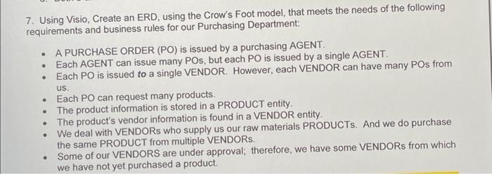 Solved 7. Using Visio, Create an ERD, using the Crow's Foot | Chegg.com