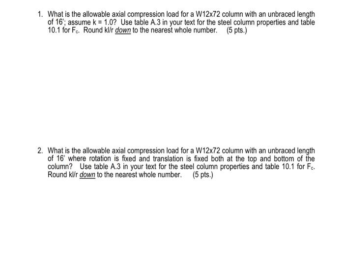 Solved 1. What is the allowable axial compression load for a | Chegg.com
