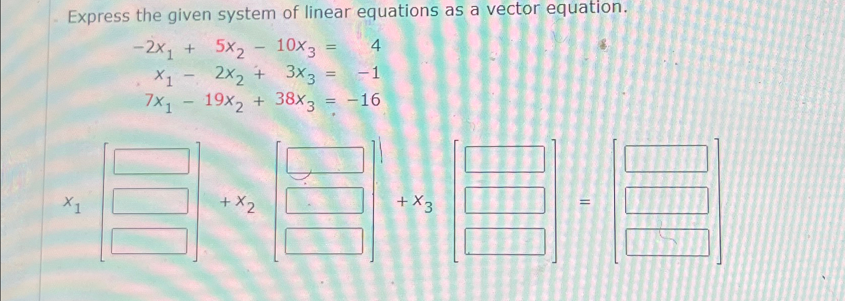 Solved Express the given system of linear equations as a | Chegg.com